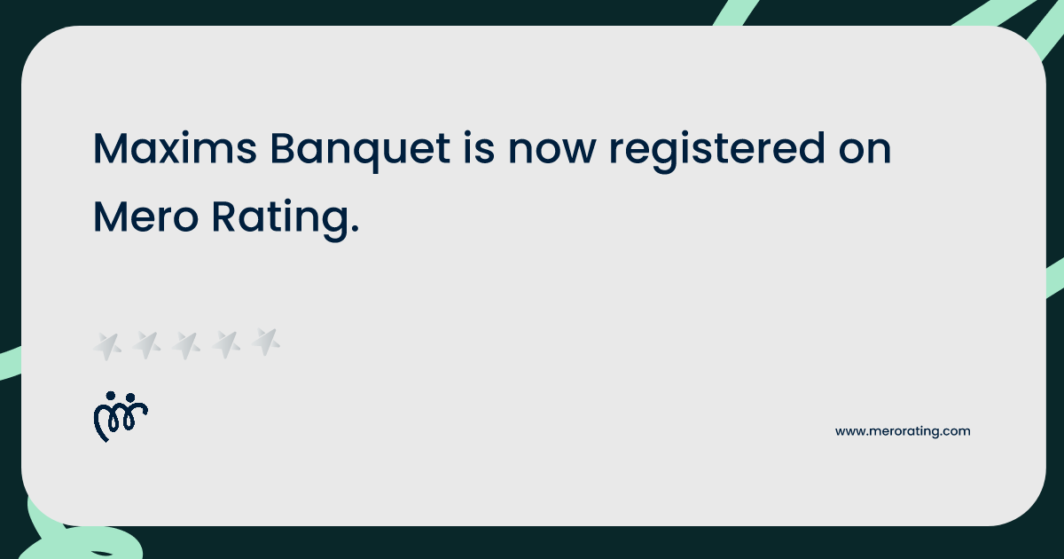 Maxims Banquet - Kupondole Heights Road, Lalitpur 44600, Nepal - Mero ...